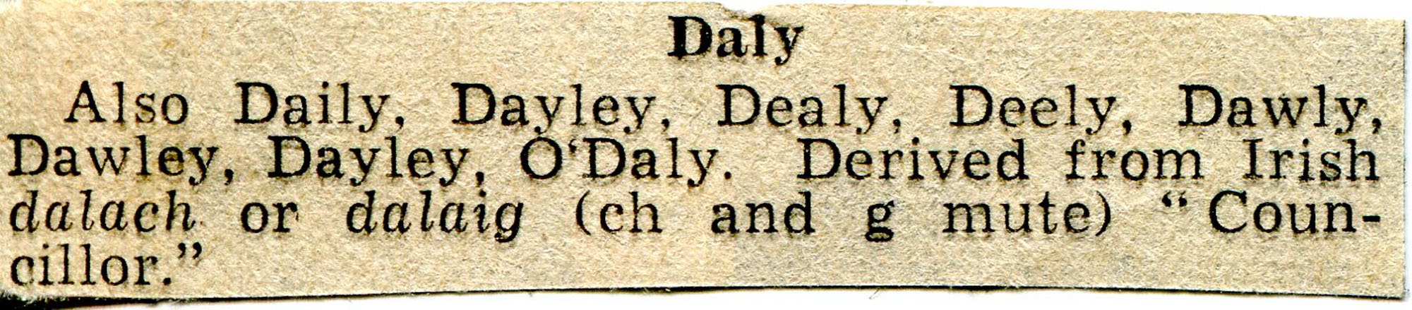 Small cutting from a newspaper re the surname Daly. Notes the different ...