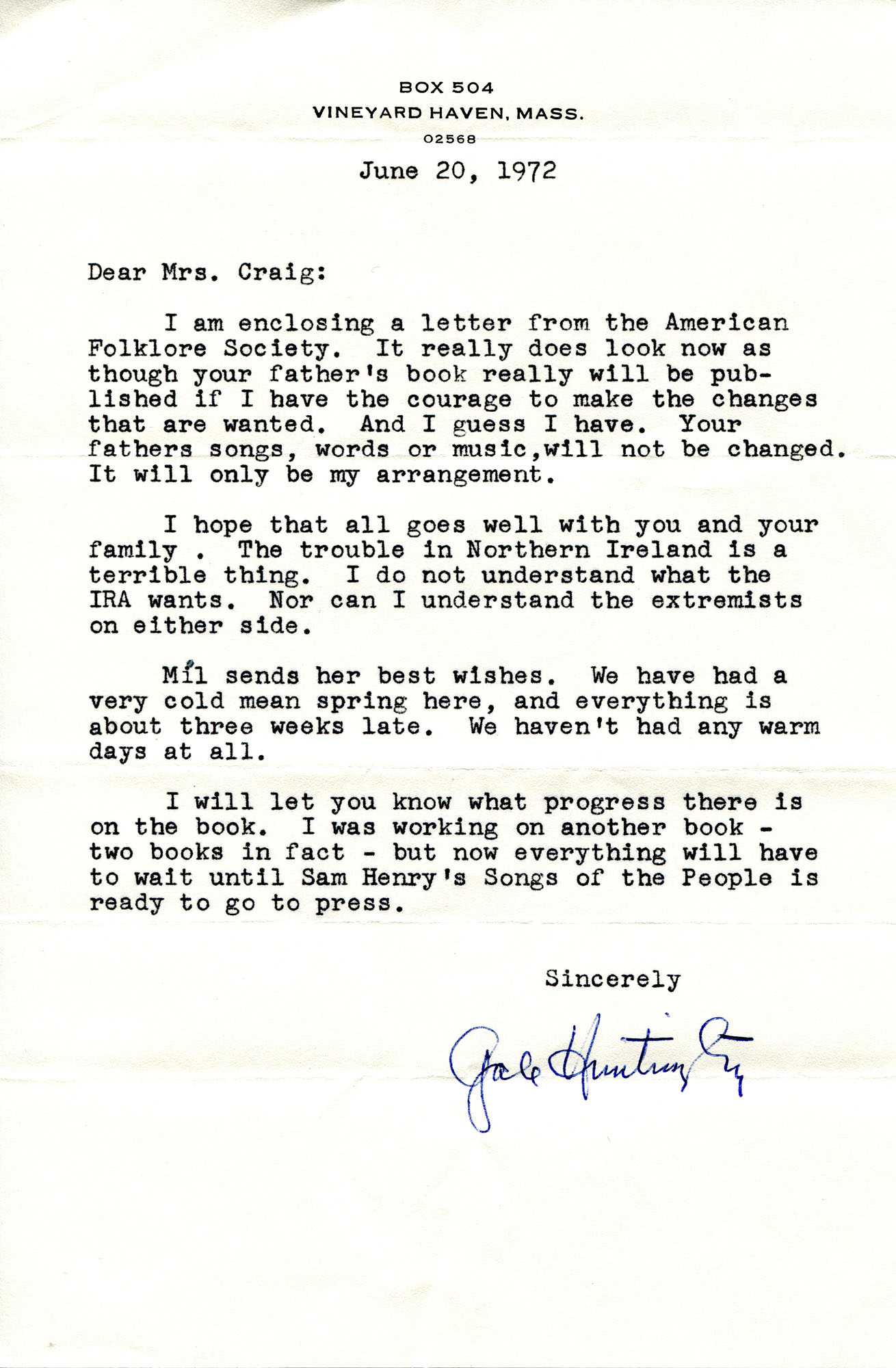 Typed letter to Mrs [Olive] Craig from Gale Huntington. Encloses letter ...